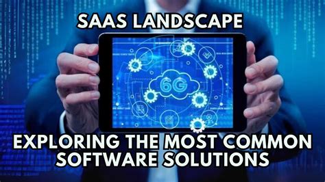 Saas Landscape Exploring The Most Common Software Solutions Subscribed Fyi