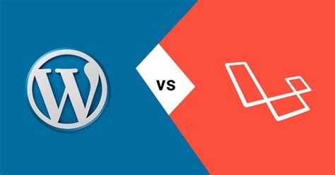 so sánh wordpress và laravel nên chọn cms hay php framework