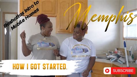 How Roshotta Got Started With Mobile Homes Youtube