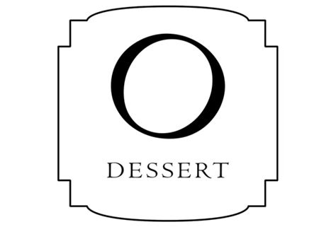 O Dessert