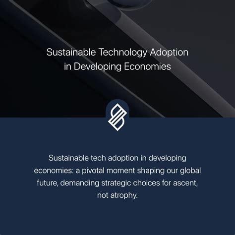 Sustainable Technology Adoption In Developing Economies → Scenario