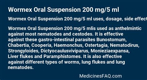 Wormex Oral Suspension 200 Mg5 Ml Uses Dosage Side Effects Food Interaction And Faq