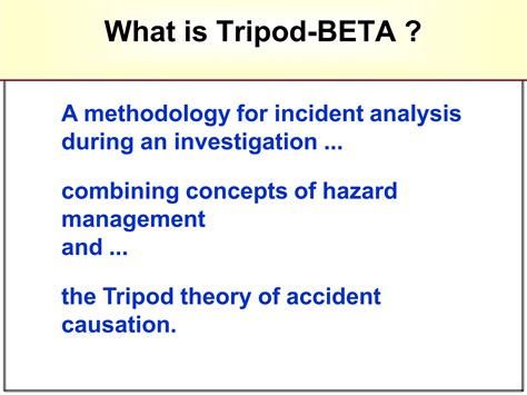 1 Tripod Beta Analysis Incident Reporting And Investigation Techniquespptx