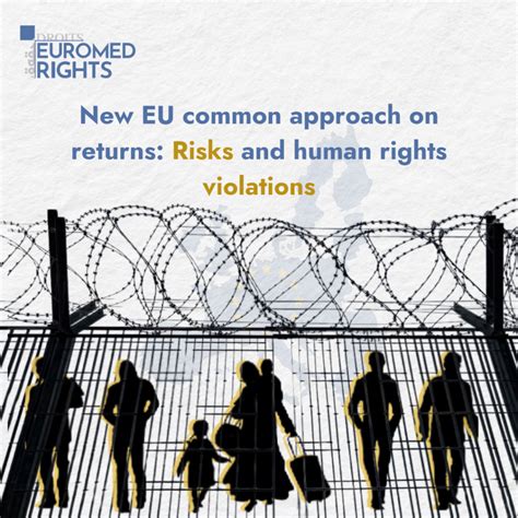 New Eu Common Approach On Returns Risks And Human Rights Violations