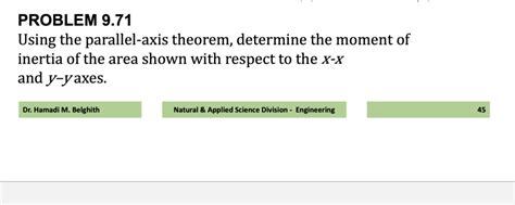 Solved PROBLEM 9 71 Using The Parallel Axis Theorem Chegg Com