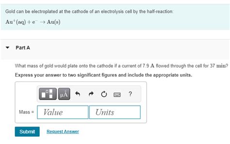 Solved Gold Can Be Electroplated At The Cathode Of An