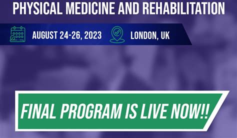 4th Edition Of Global Conference On Physical Medicine And Rehabilitation Final Program Is Now