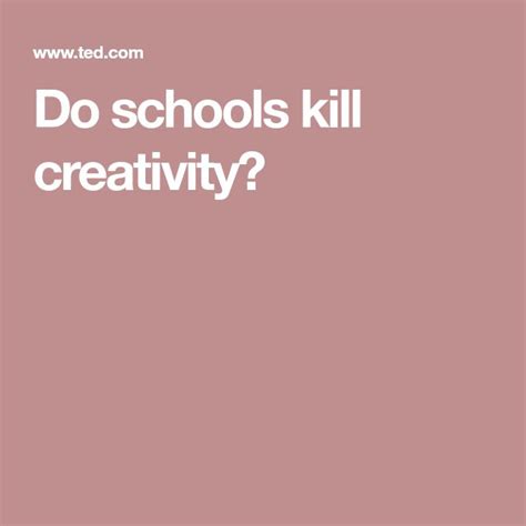 School Kills Creativity Statistics At Gail Pagano Blog
