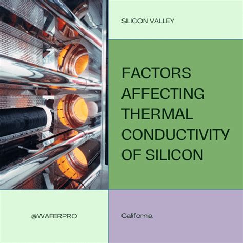 Discover The Silicon Substrate Thermal Conductivity Waferpro