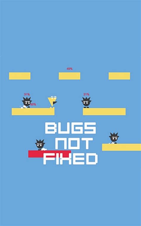 Bugs Not Fixed Visiongame Hra Visiongame