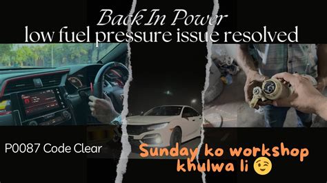 Daily Vlog Low Fuel Pressure Issue Resolved P0087 Code Gone Le 51 Power Run Youtube