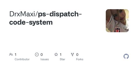 Github Drxmaxips Dispatch Code System