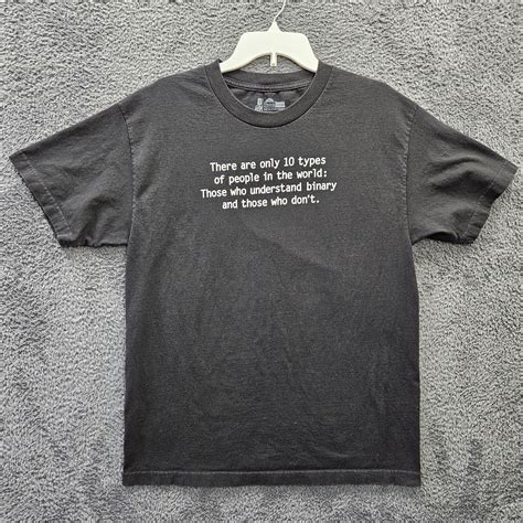 Funny T Shirt Think Geek Binary 10 Kinds Of People In The Word Coder Joke L M EBay