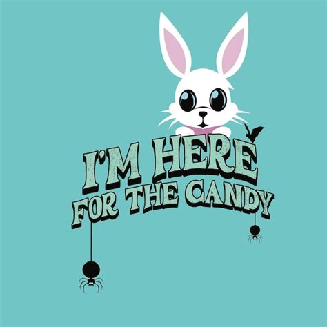 Premium Vector Cute Bunny Proclaims I M Here For The Candy
