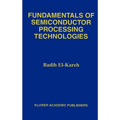 Fundamentals Of Semiconductor Processing Technology Submarino