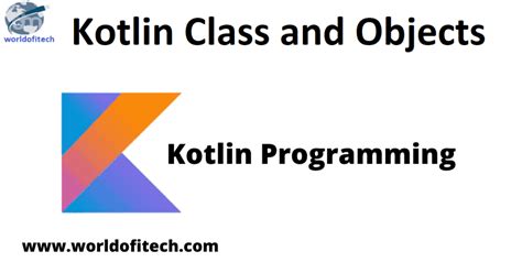 Kotlin Class And Objects With Examples Learn Kotlin Programming