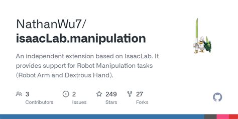 Github Nathanwu7isaaclabmanipulation An Independent Extension