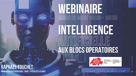 25 Mars 2025 Webinaire Sigop Sidops Lintelligence Artificielle Aux Blocs Opératoires