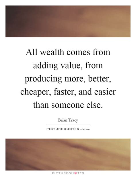 Adding Value Quotes And Sayings Adding Value Picture Quotes