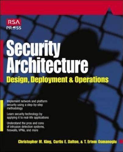 Security Architecture Design Deployment And Operations