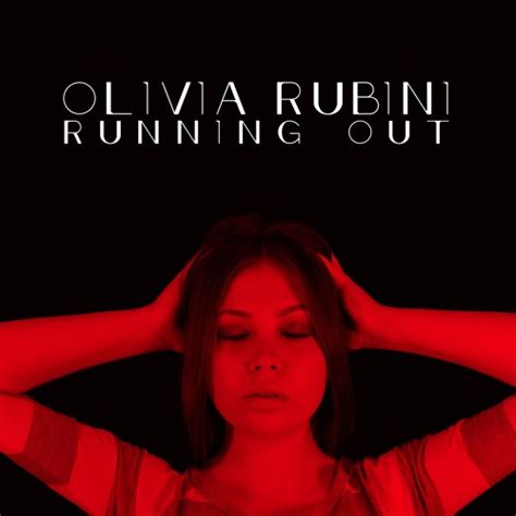 Stream Running Out Deconstruct Mix Olivia Rubini Free Download By
