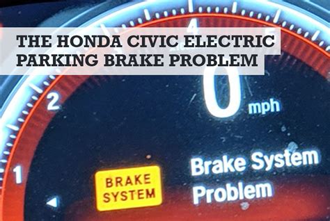 How To Fix Honda Civic Electric Parking Brake Problem 2016 Recall