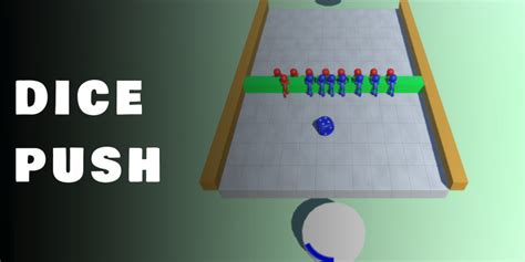 Dice Push Unity Game By Xerroxgames Codester