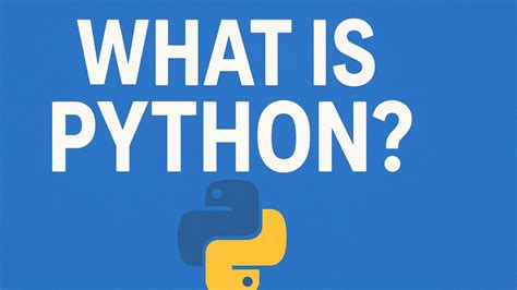 What Is Python Programming Explained For Beginners Youtube