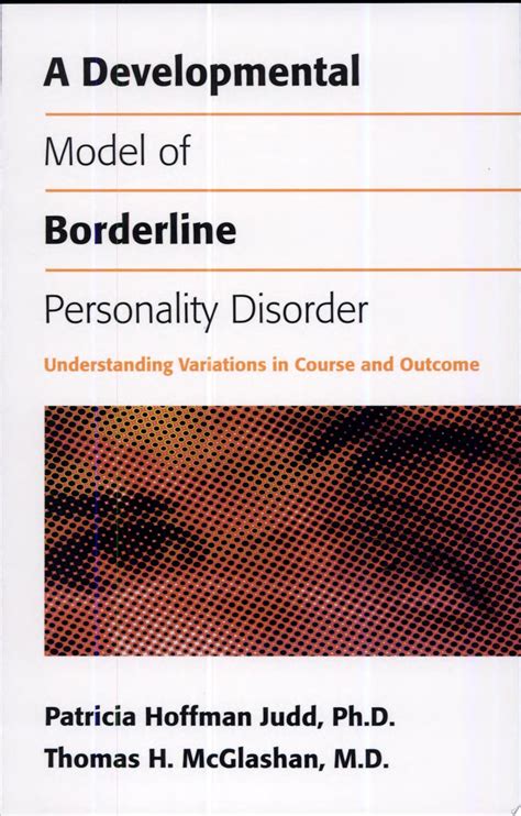 A Developmental Model Of Borderline Personality Disorder Patricia