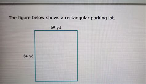 Solved The Figure Below Shows A Rectangular Parking