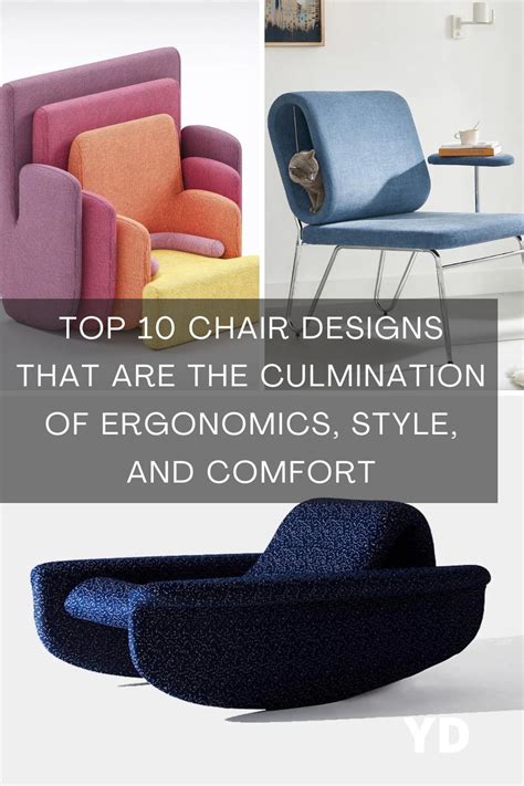 Top 10 Chair Designs That Are The Culmination Of Ergonomics Style And Comfort Yanko Design
