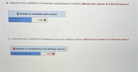 Solved B Determine The Coefficient Of Skewness Using Pearsons Method 1 Answer