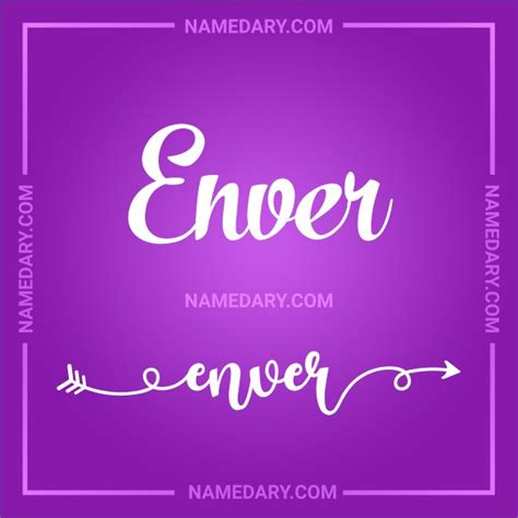 Enver Meaning Origin Traits And More Namedary