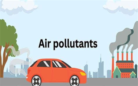 The Global Impact Of Air Pollutants On The Atmosphere