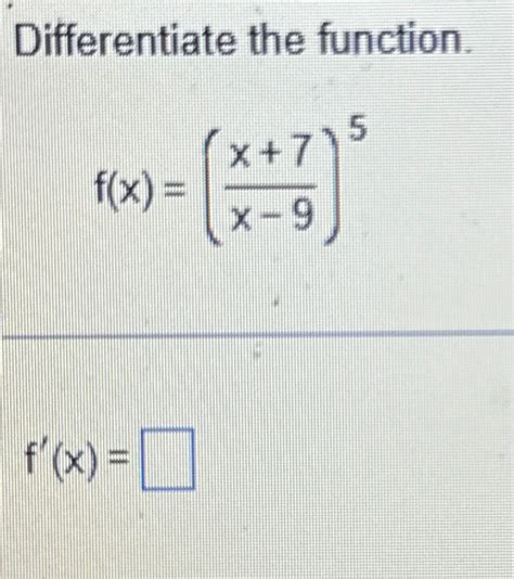 Solved Differentiate The Functionfxx7x 95