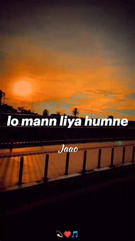 Lo Mann Liya Humne