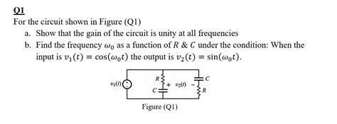 Solved Q1 For The Circuit Shown In Figure Q1 A Show That