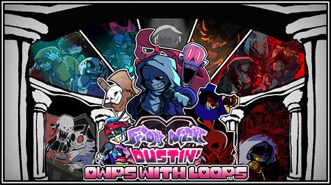 Friday Night Dustin Dwp With Loops [official] Modding Tool For Friday