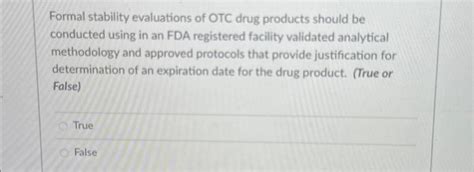 Solved Formal Stability Evaluations Of Otc Drug Products