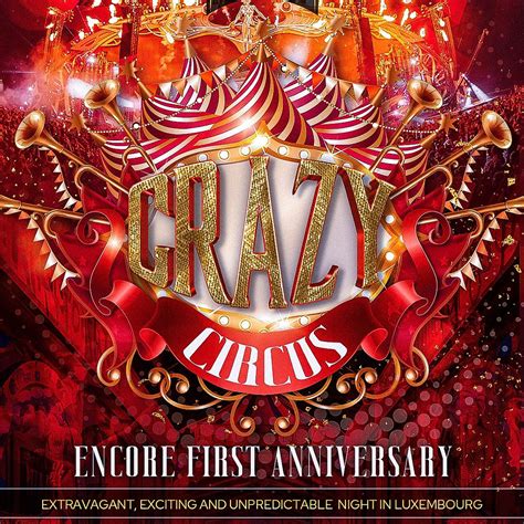 Crazy Circus 1st Anniversary Encøre