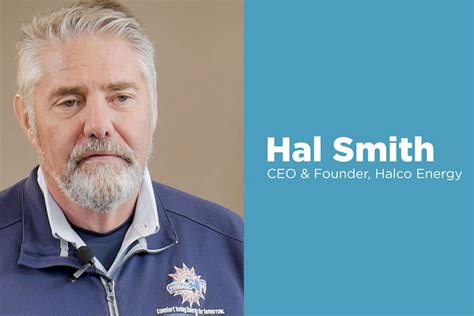 Bpa Journal Meet Hal Smith Of Halco Energy