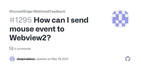 How Can I Send Mouse Event To Webview Issue MicrosoftEdge WebView Feedback GitHub