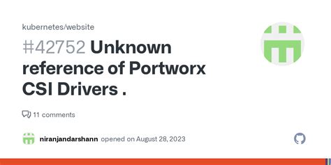 Unknown Reference Of Portworx Csi Drivers · Issue 42752 · Kubernetes