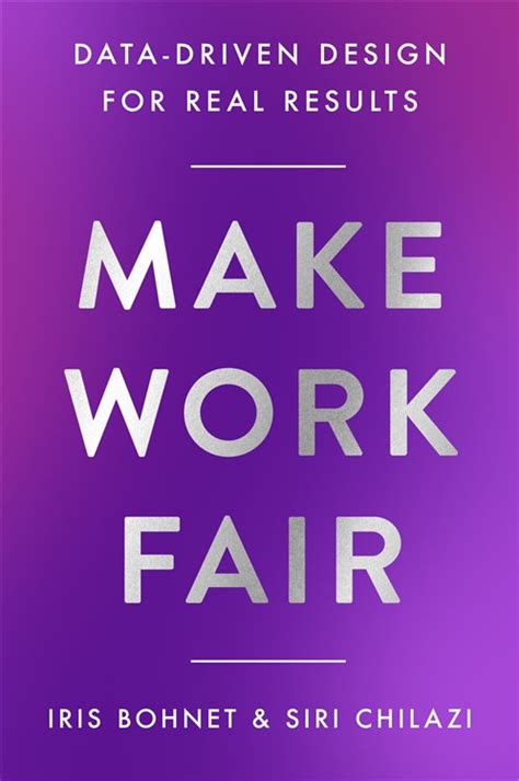 Make Work Fair By Iris Bohnet Ebook