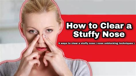 How To Clear A Stuffy Nose Instantly 4 Ways To Clear A Stuffy Nose