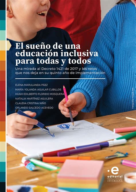 El Sueño De Una Educación Inclusiva Para Todas Y Todos Ebook By Elena