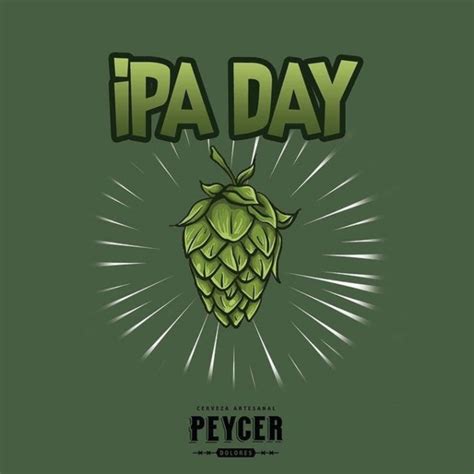 Se Viene El Ipa Day Peycer
