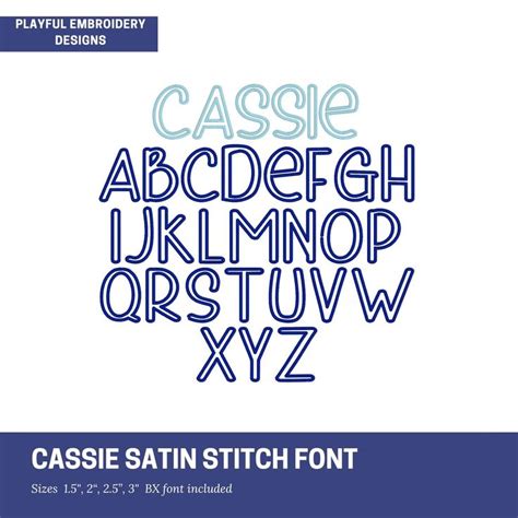 Cassie Satin Stitch Outline Font Design Satin Stitch Machine