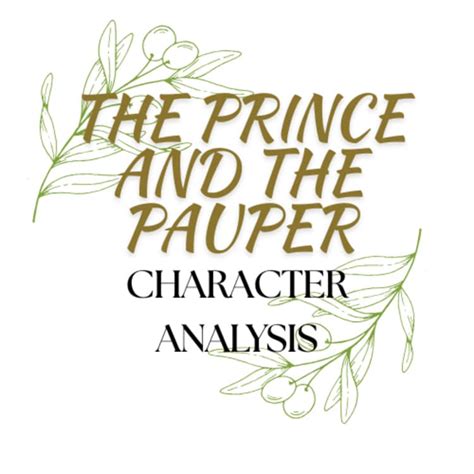 The Prince And The Pauper Character Analysis By Olive Grove Academy