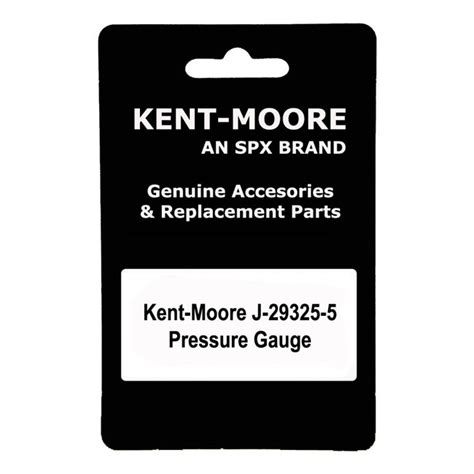 Kent Moore J 29325 5 Pressure Gauge Tillman Tools Tillman Tools Llc